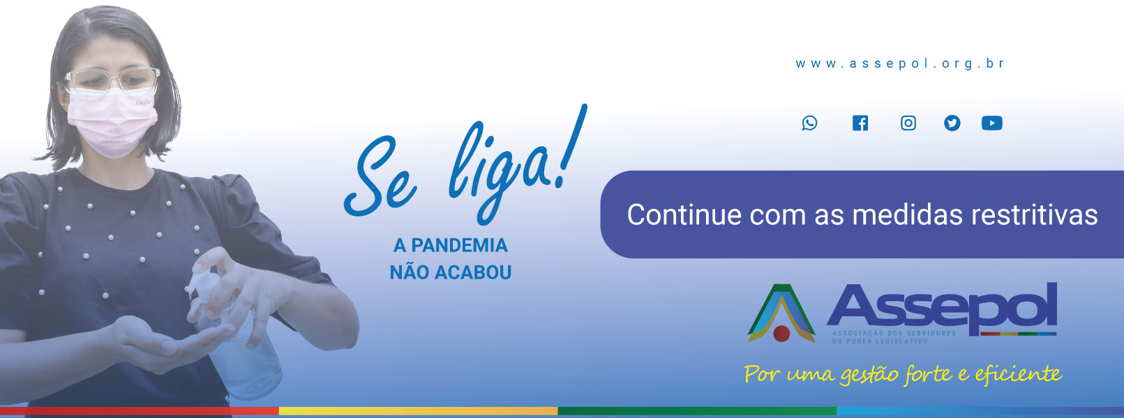ASSEPOL – Por uma gestão forte e eficiente